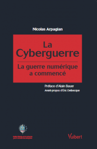 La Cyberguerre - La guerre numérique a commencé - SECURITE MAG Notre ...